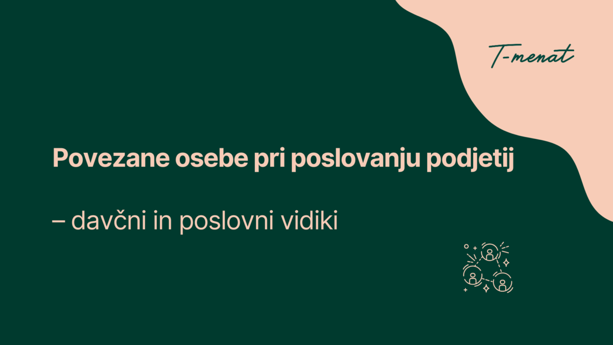 Povezane osebe pri poslovanju podjetij – davčni in poslovni vidiki - T ...